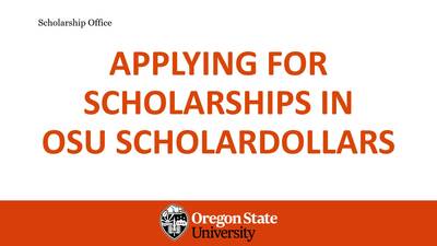 Applying for Scholarships in OSU ScholarDollars 10.25.22 - OSU MediaSpace