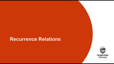 CS 514- Recurrence Relations - OSU MediaSpace