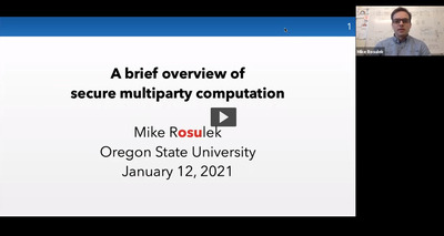 Tech Talk Tuesday: A Brief Overview of Secure Multiparty Computation - OSU MediaSpace