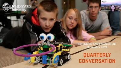 Extension and Engagement Quarterly Conversation November 19, 2021 - OSU MediaSpace