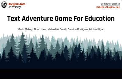 CS 467 - Text Adventure Game For Education - Progress Report 1 - OSU MediaSpace