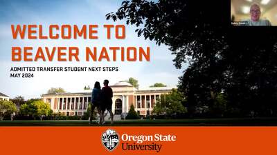 Oregon State University Transfer Next Steps Webinar - 5.29.24 - OSU MediaSpace