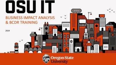 OSU IT Business Continuity Disaster Recovery Process Overview - OSU MediaSpace