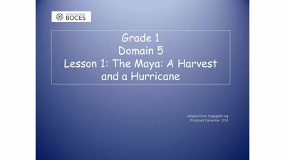 Lesson 1 Read Aloud: The Maya: A Harvest And A Hurricane - Oneida ...