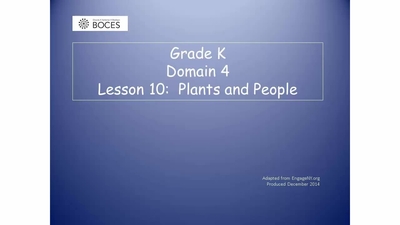 Lesson 10 Read Aloud Video: Plants And People - Oneida Herkimer Madison ...