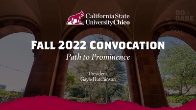 Fall 2022 - Convocation - California State University, Chico - CSU Chico Media