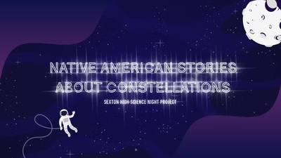 Native American Stories about Constellations - MSU MediaSpace