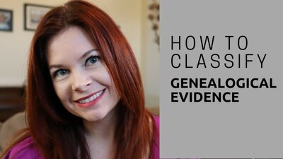 How to Classify Genealogical Evidence - BYU-Idaho