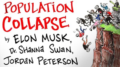 Population COLLAPSE is Coming - Elon Musk, Dr. Shanna Swan & Jordan ...