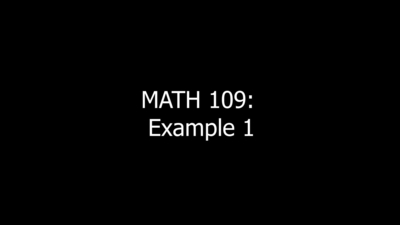 MATH 109 Example 1 - BYU-Idaho