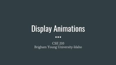 Display Animations in C# - BYU-Idaho