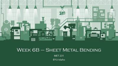 Sheet Metal Bending Basics - BYU-Idaho