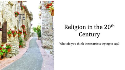 14 Week 4 Relgion and the View of Humanity in the 20th Century - BYU-Idaho