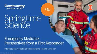 Emergency Medicine: Perspectives from a First Responder | Springtime ...