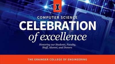 Computer Science Celebration of Academic Excellence 2024 - Illinois ...