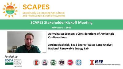 Agrivoltaics: SCAPES - Jordan Macknick NREL - Illinois Media Space