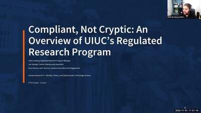 Compliant, Not Cryptic: An Overview of UIUC’s Regulated Research ...