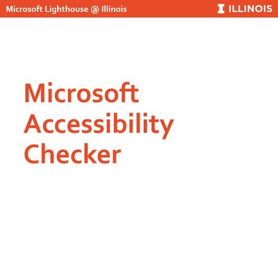 Microsoft Accessibility Checker - Illinois Media Space