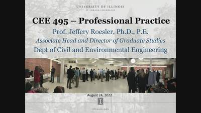CEE 495 Lecture 1 - Jeff Roesler August 24 2022 Fall 2022 - Illinois ...