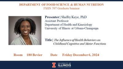 12-6-24 FSHN Graduate Seminar Series- Dr. Shelby Keye - Illinois Media ...