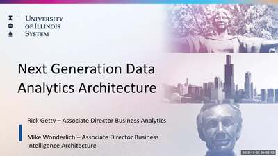 Next Generation Data Analytics Architecture at the University of ...
