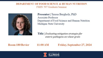 9-27-24 FSHN Graduate Seminar Series- Dr. Teresa Bergholz - Illinois ...