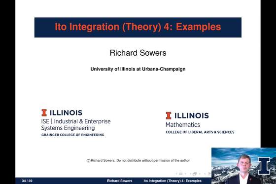 Ito Integration 4: Examples - Illinois Media Space