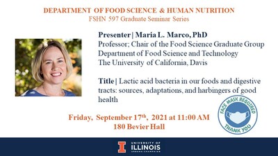 FSHN 597 Graduate Seminar- 9/17/2021 Dr. Maria L. Marco - Illinois ...