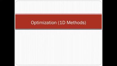 Optimization 1D - Golden Search Method - Illinois Media Space
