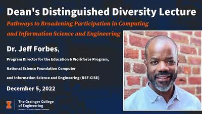 Dean's Distinguished Diversity Lecture: Dr. Jeff Forbes - Illinois ...