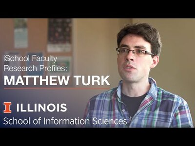 iSchool Faculty Research Profile: Assistant Professor Matthew Turk ...