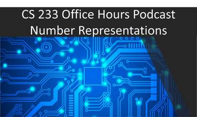CS 233 Office Hours Podcast: Arithmetic Machine - Illinois Media Space