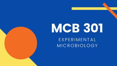 MCB 301: Experimental Microbiology - Illinois Media Space