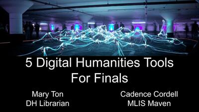 5 Digital Humanities Tools for Finals - Illinois Media Space