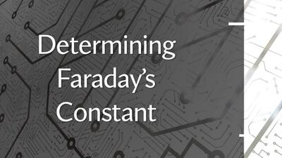 Faraday's Constant - Illinois Media Space