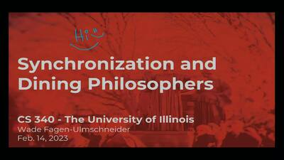 CS 340 - Lecture #9: Synchronization and Dining Philosophers (Spring ...
