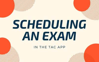 How to Schedule an Exam Using the TAC App - Illinois Media Space