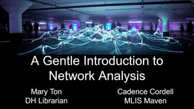 A Gentle Introduction to Network Analysis - Illinois Media Space