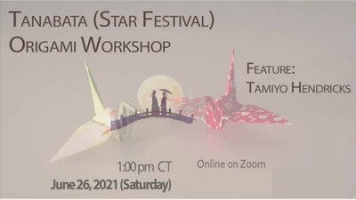 Tanabata (Star Festival) Origami Workshop - Illinois Media Space