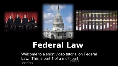 Federal Law Part 1: Overview of Constitutions & Statutes - University ...