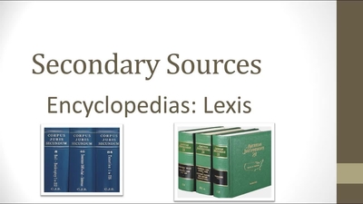 Researching Secondary Sources: Finding and Using Encyclopedias on Lexis ...