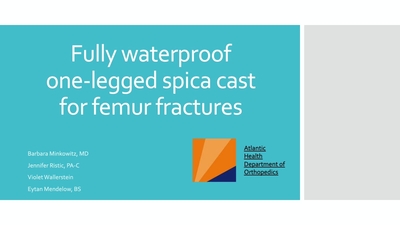 Video Abstract 8: Fully Waterproof One-legged Spica Cast for Femur ...