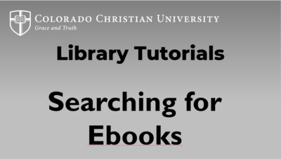 Searching the Library Catalog for eBooks - Colorado Christian University