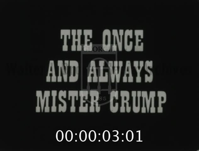 The Once and Always Mister Crump | 2 of 2 | 69036nwt-2-arch ...