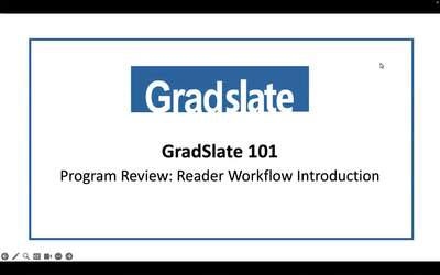 GradSlate 101: Program Review: Reader Intro - University of Georgia Kaltura