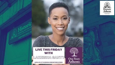 Lakeisha Gantt, One Story Athens - University of Georgia Kaltura