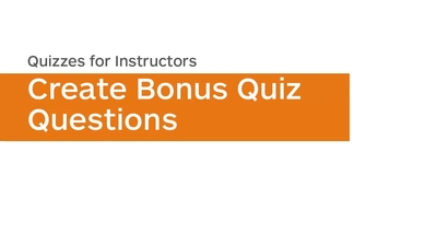 Quizzes - Create Bonus Quiz Questions - KSU MediaSpace