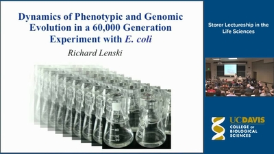 Storer Lecture - Richard Lenski 10-8-15 - University of California, Davis
