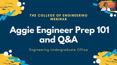 Aggie Engineer Prep 101 and Q&A 5.10.21 - University of California, Davis