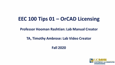 EEC 100 Tips 01 - OrCAD Licensing - University of California, Davis